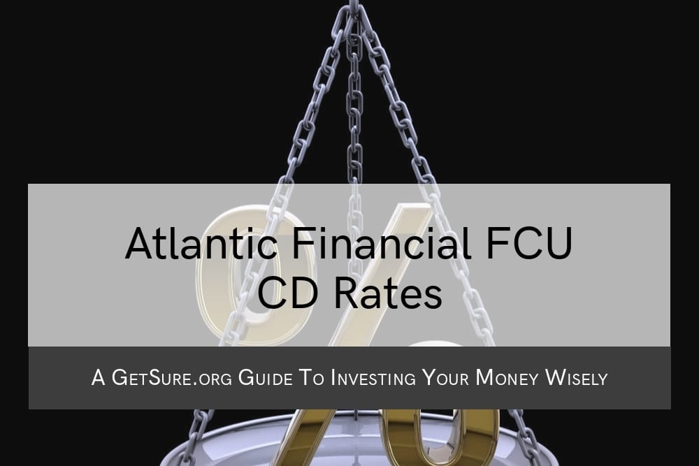 Atlantic Financial FCU CD Rates