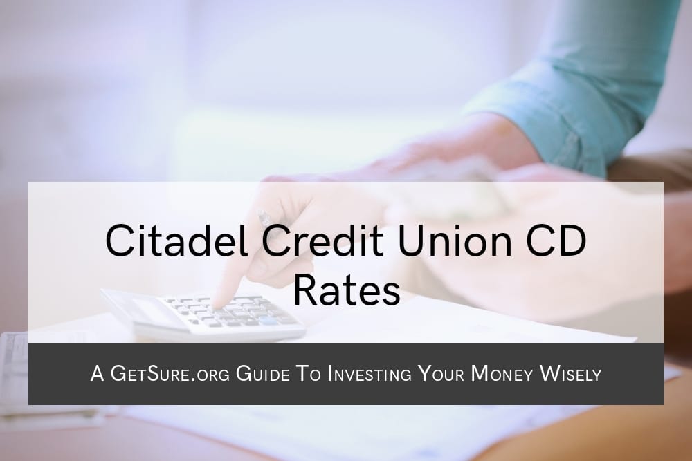 Citadel Credit Union CD Rates