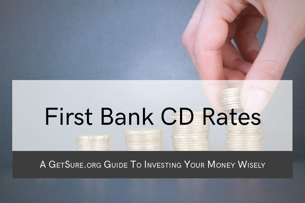 First Bank CD Rates