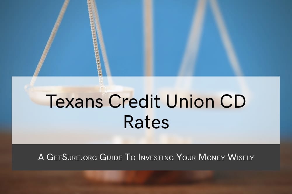 Texans Credit Union CD Rates